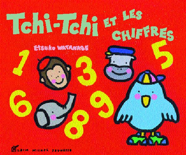 Livre Tchi-Tchi et les chiffres | Messageries ADP