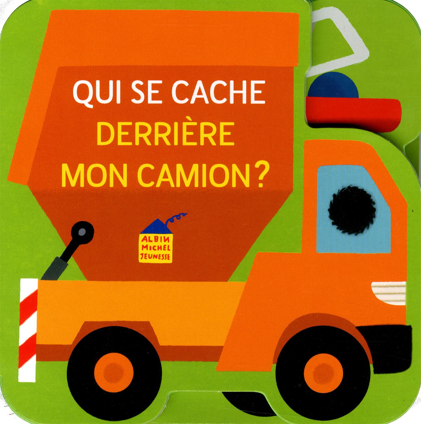Livre Qui se cache derrière mon camion ? | Messageries ADP