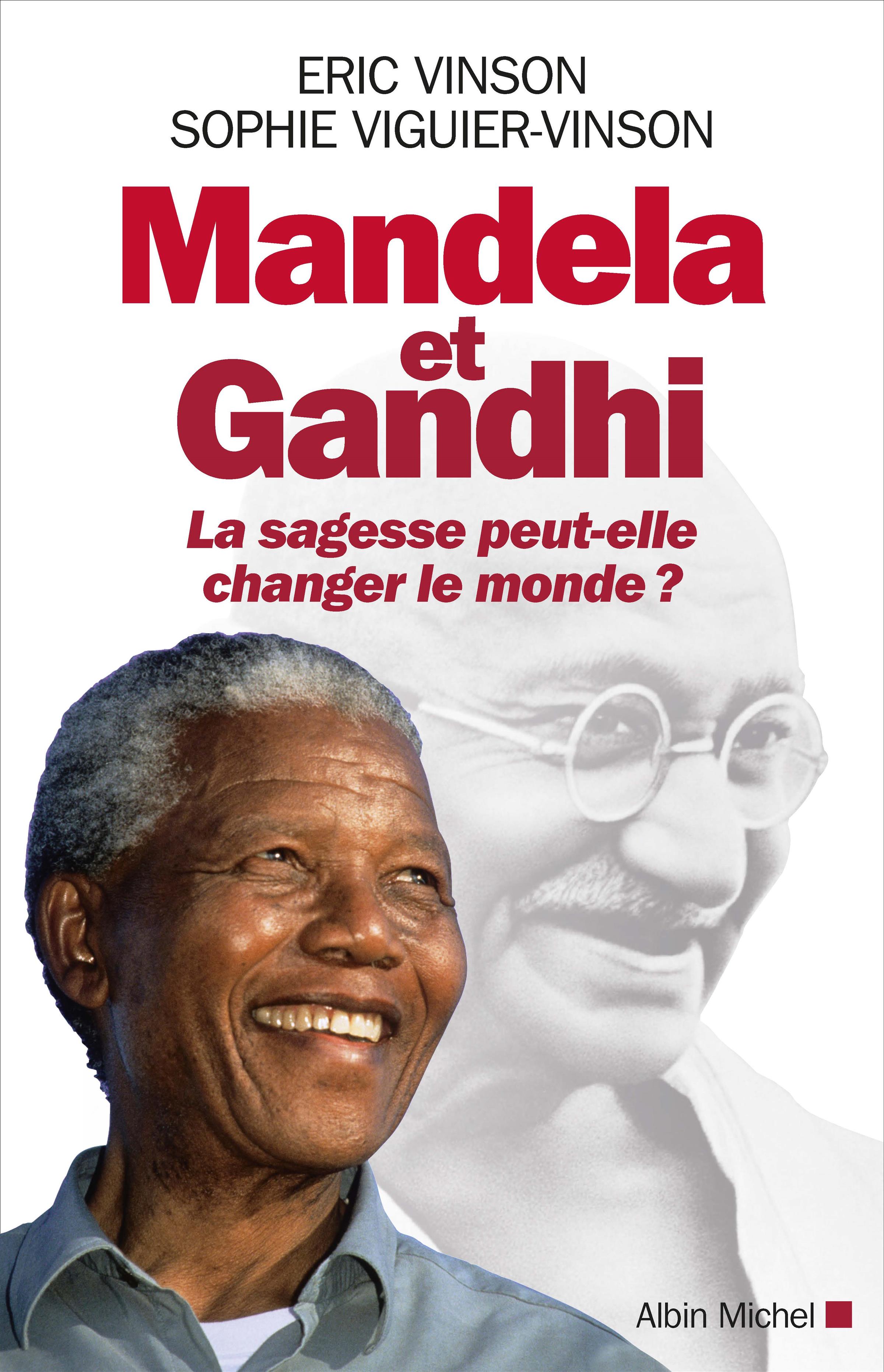 Livre Mandela et Gandhi - La sagesse peut-elle changer le monde ...