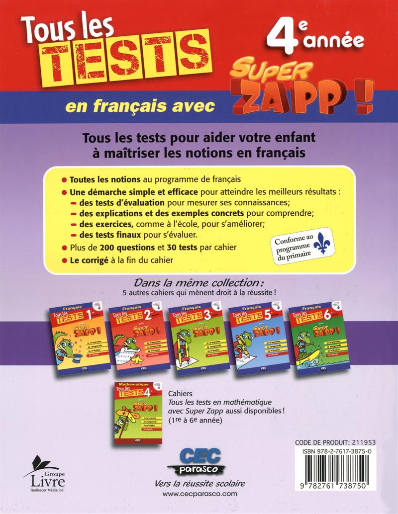Livre Tous les tests Français 4e année - avec Super Zapp ...