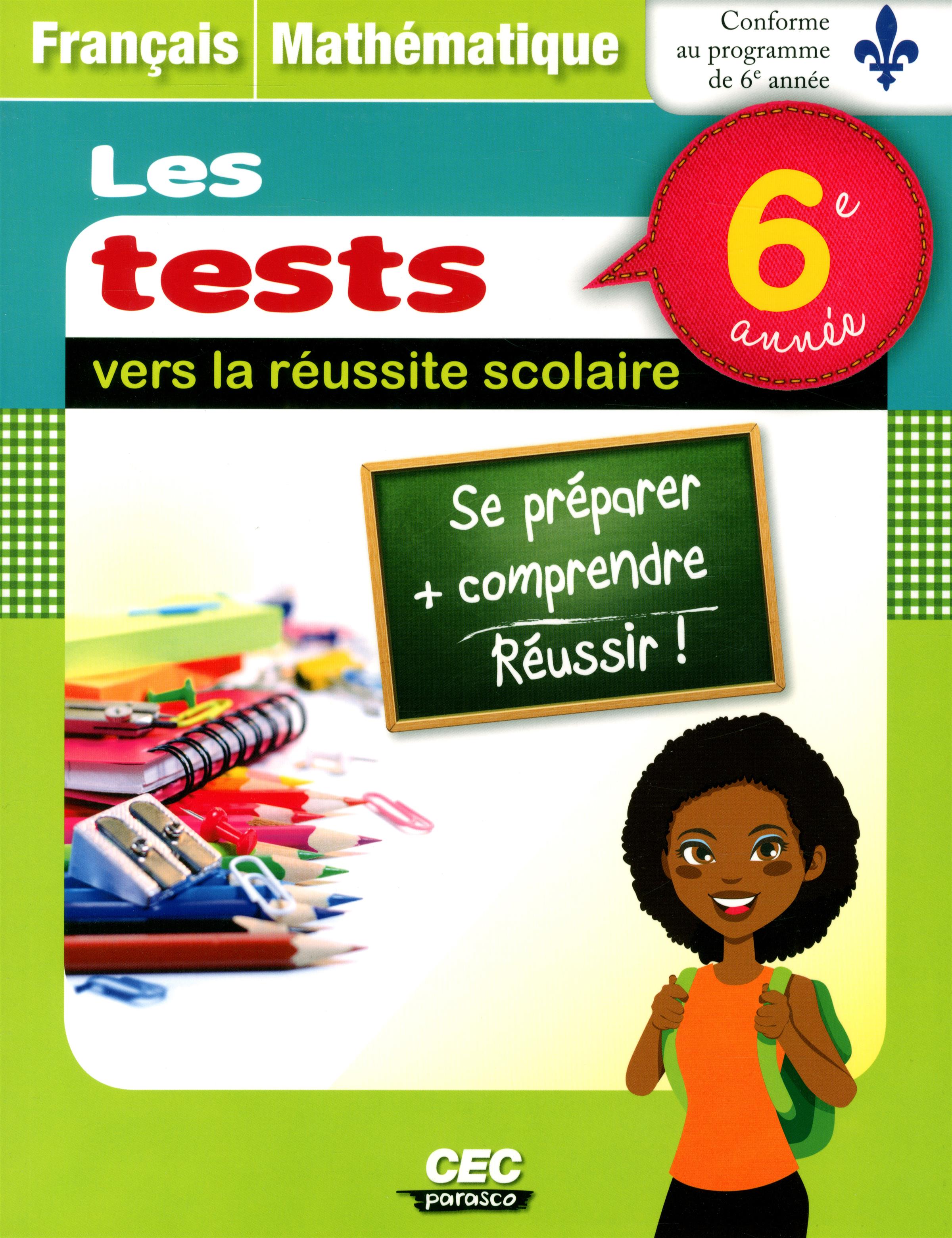 Livre Les tests vers la réussite scolaire - 6e année - Français ...