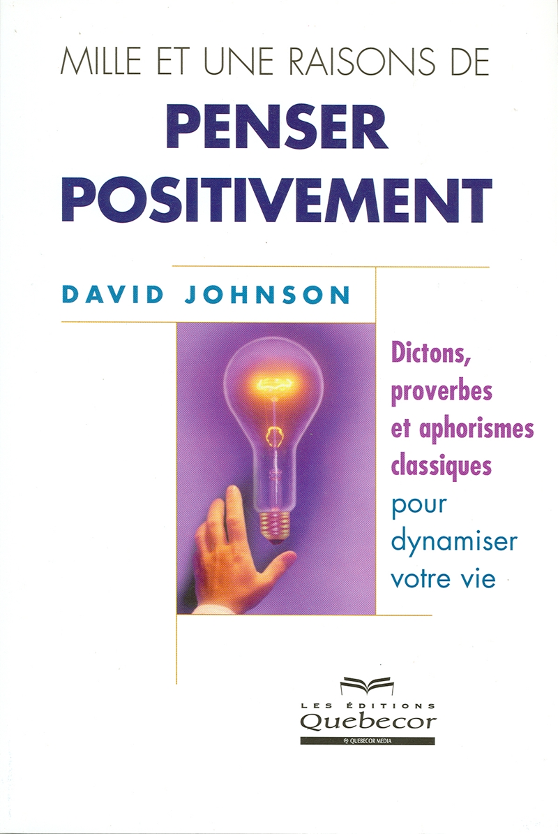 Livre Mille et une raisons de penser positivement | Messageries ADP