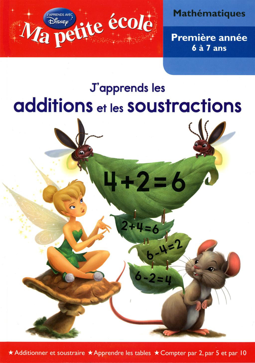 Livre J'apprends les additions et les soustractions - Les fées - 6 à 7 ...