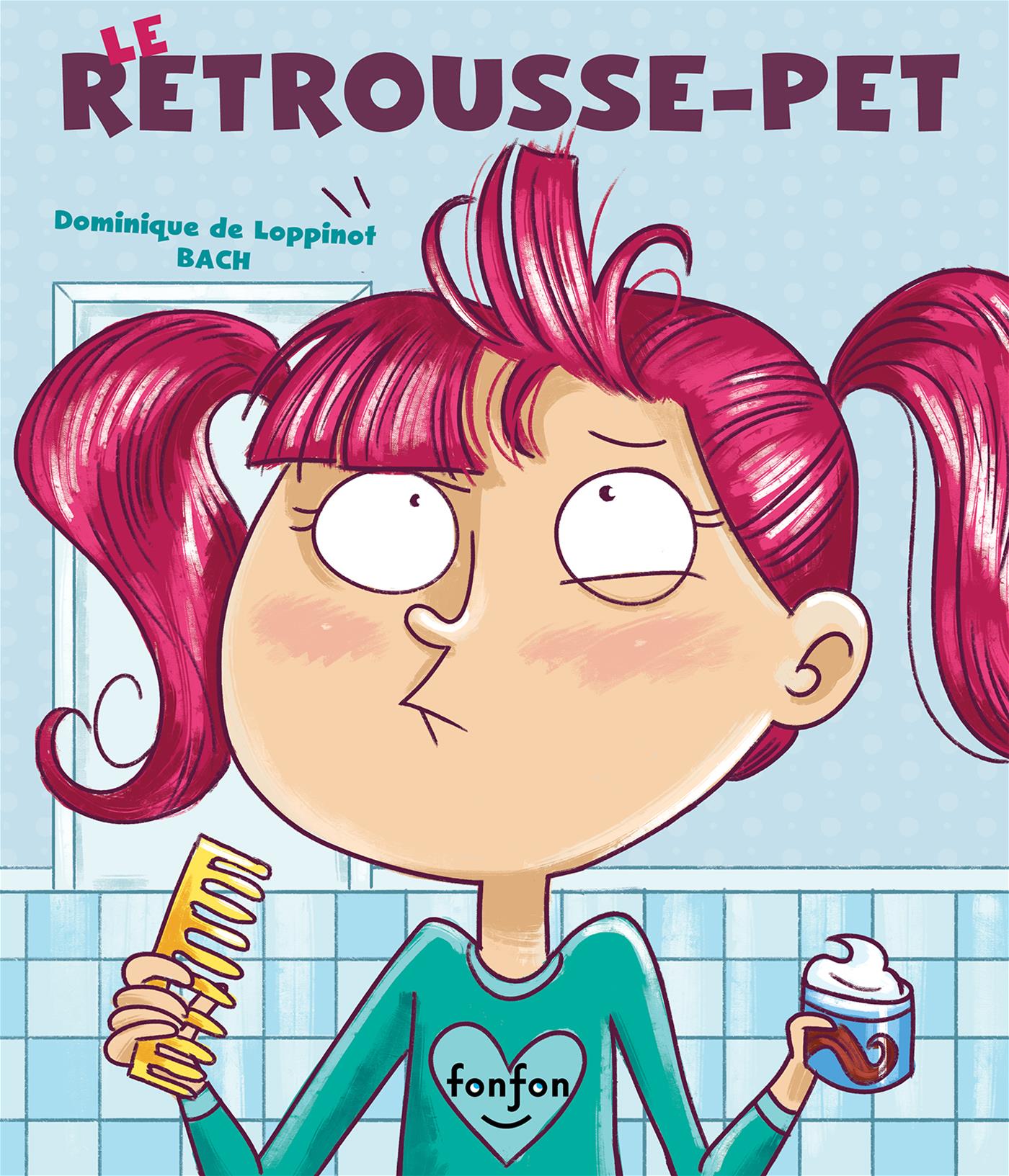 Livre Le retrousse-pet | Messageries ADP