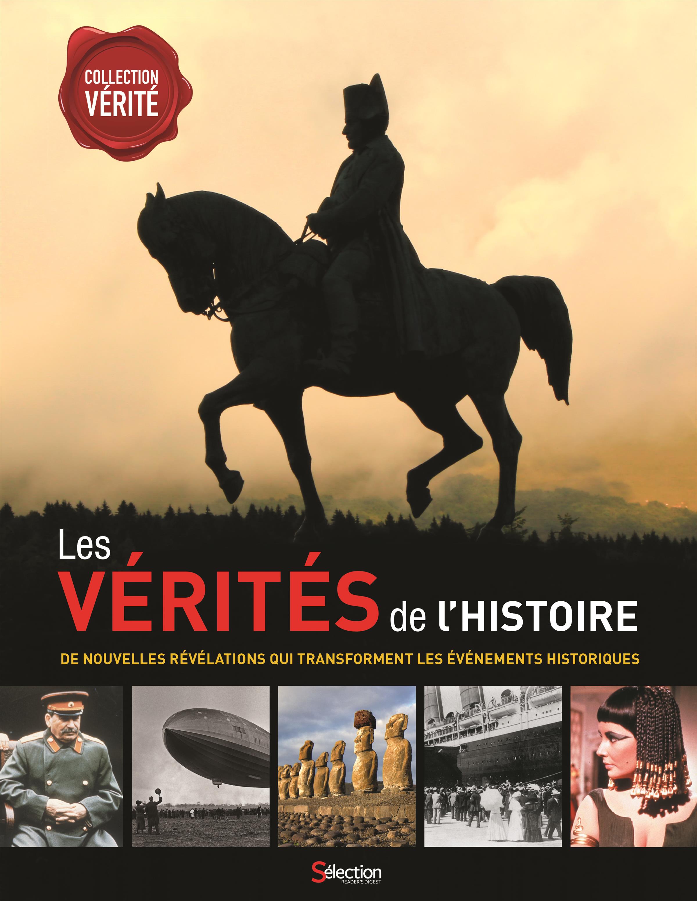 Livre Les vérités de l'histoire - De nouvelles révélations qui ...
